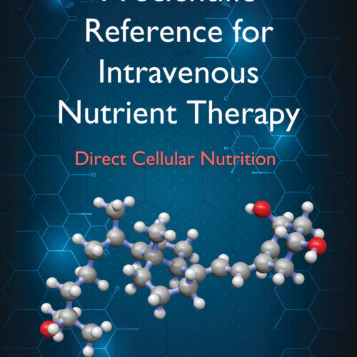 A Scientific Reference for Intravenous Nutrient Therapy: Direct ...